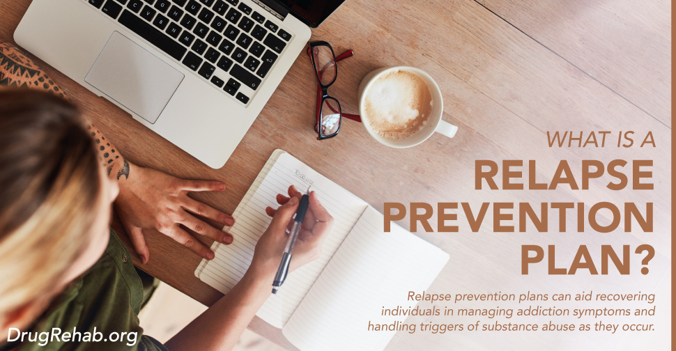 What Is A Relapse Prevention Plan? | DrugRehab.org